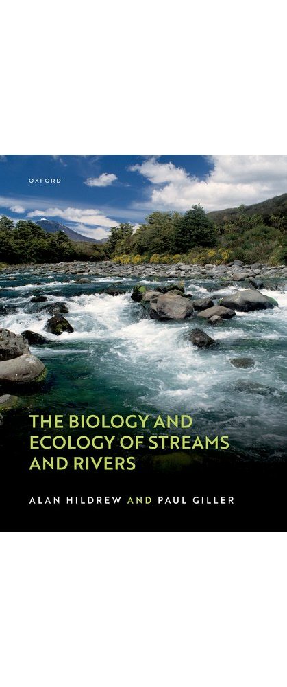 The Biology and Ecology of Streams and Rivers - Naturbutiken