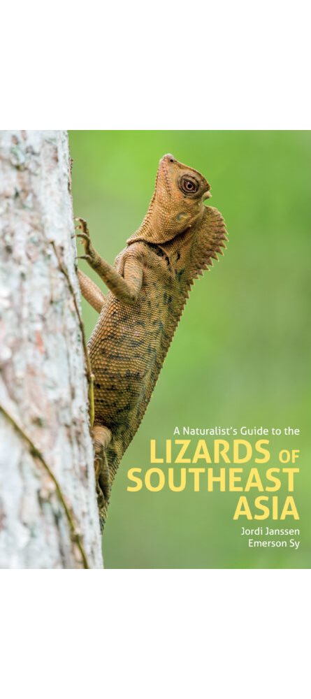 A Naturalist's Guide to the Lizards of Southeast Asia - Naturbutiken
